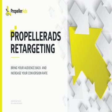 PropellerAds Retargeting Solution | PPT