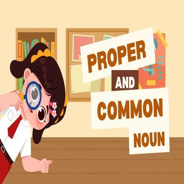 COMMON AND PROPER NOUNS - GRADE 2 | PPTX