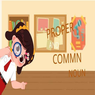 Common and Proper Nouns | PPTX