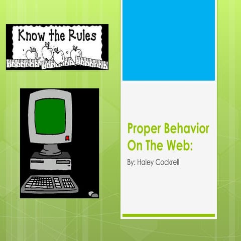 Proper behavior on the web | PPT