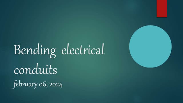 Cut bend and install PVC electrical conduits | PPT