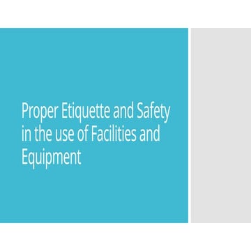 PROPER ETIQUETTE AND SAFETY IN THE USE OF-REQUIREMENT.pptx