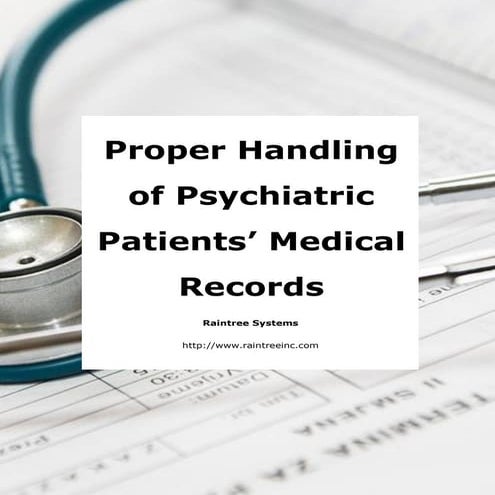 Proper handling of psychiatric patients’ medical records | PDF