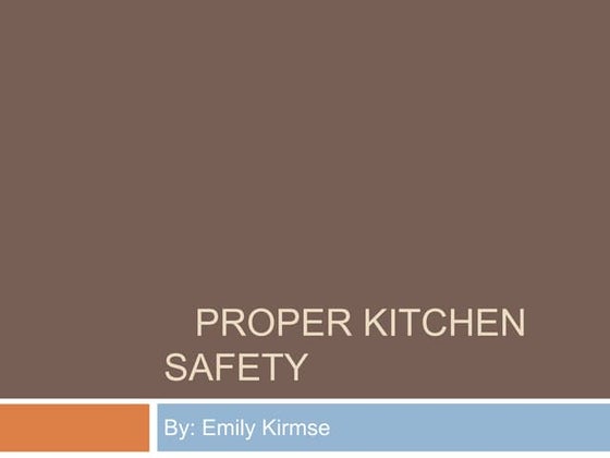 KITCHEN SAFETY PRESENTATION | PPT