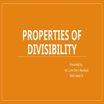 Properties-of-divisibility-2-LYNE-CHE-MANDIGAL.pptx