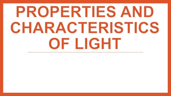 10 properties of light | PPT