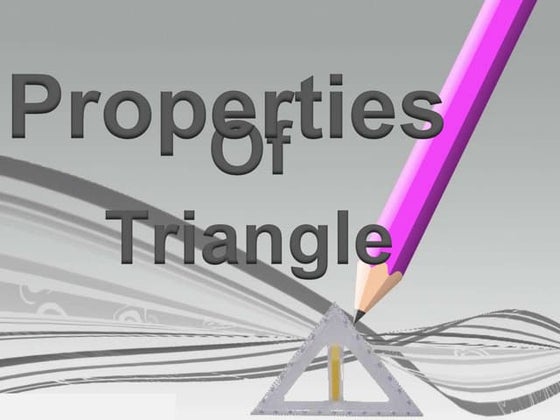 Triangles and its properties | PPTX