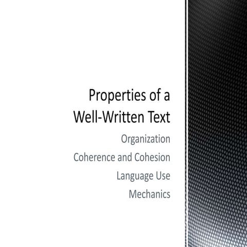 Properties of a Well-Written Text.pptx