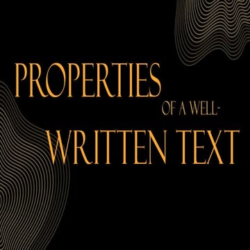 Lesson-5-Properties-of-a-well-written-text.pptx