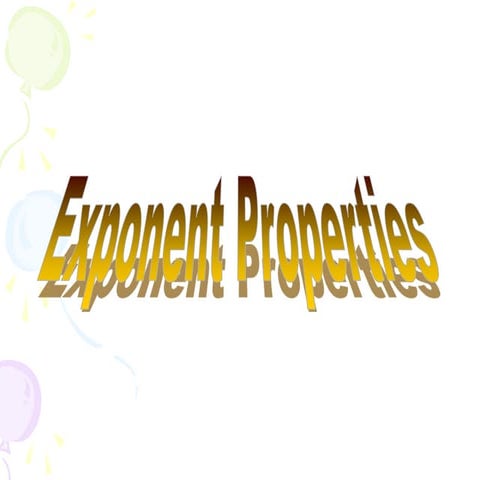 Propertiesofexponents | PPT