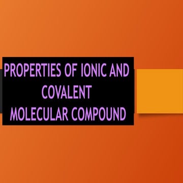 PROPERTIES OF IONIC & COVALENT COMPOUND.pptx