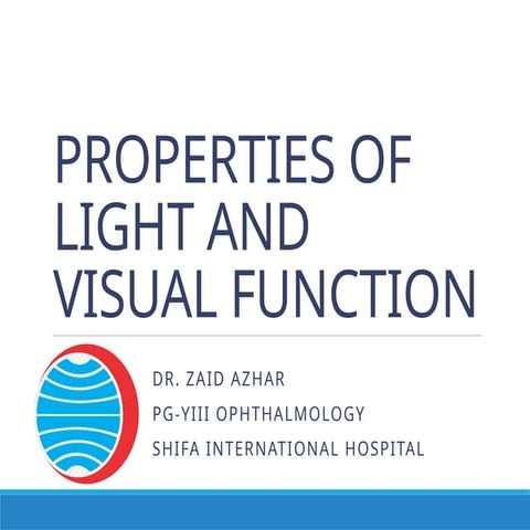 PROPERTIES OF LIGHT AND VISUAL FUNCTION.pptx
