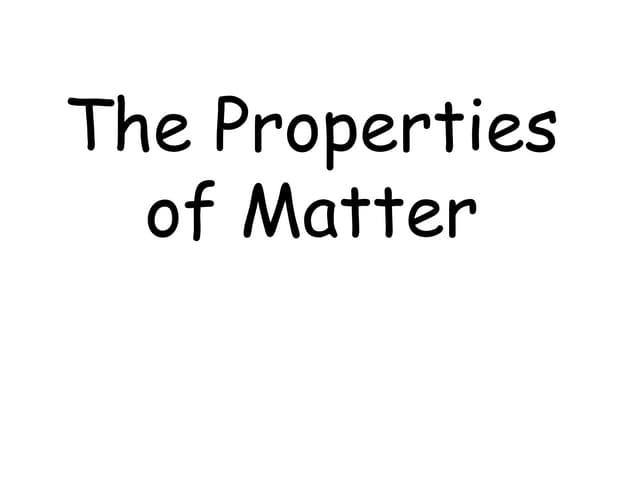 Physical Properties Of Matter | PPT