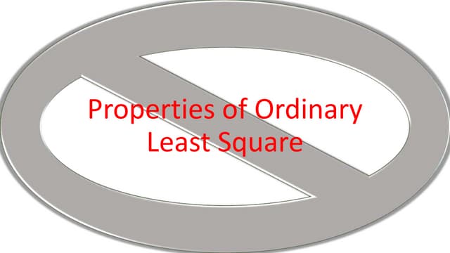 Properties Of Ordinary Least Square Ols Pptx