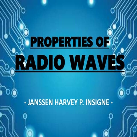 Properties of Radio Waves | PPTX