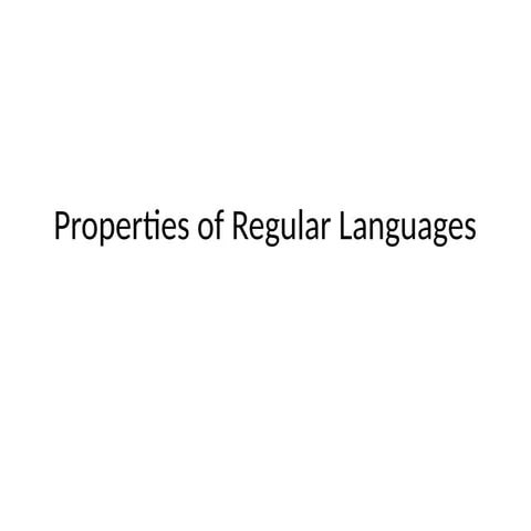 toc Properties of Regular Languages .pptx