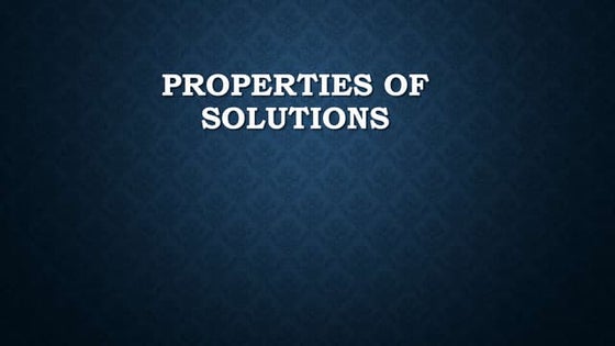 Properties of Solutions | PPT