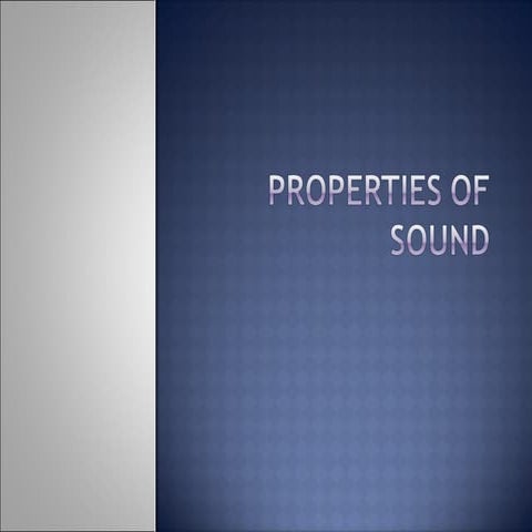 Properties Of Sound | PPT
