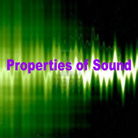 Properties of sound | PPTX