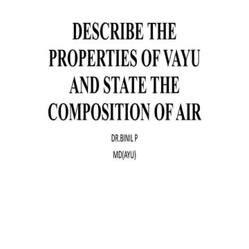 PROPERTIES OF VAYU ACCORDING TO AYURVEDA .pptx
