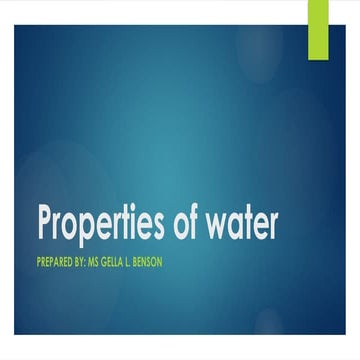 Properties of water final.pptxereeret555 | PPTX