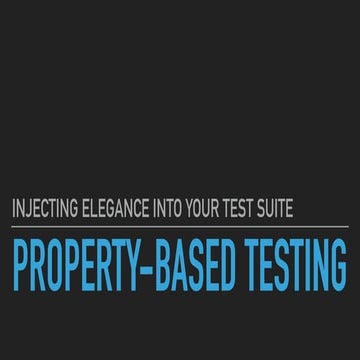 Property Based Testing With Java Ppt