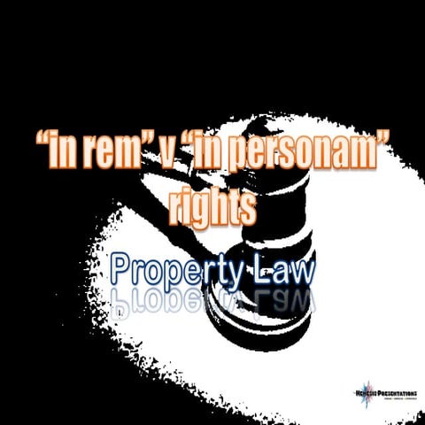 Property Law In Rem V In Personam | PPS
