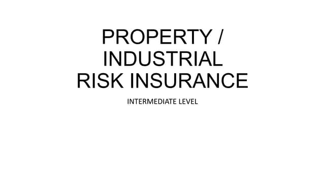 Industrial All Risk insurance Policy IAR | PPTX