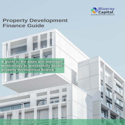 Property Development Finance Guide-20 Steps to Success-Blueray Capital.pdf