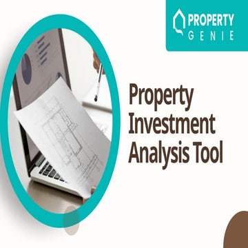 Property Investment Analysis Tool - Property Genie | PPTX