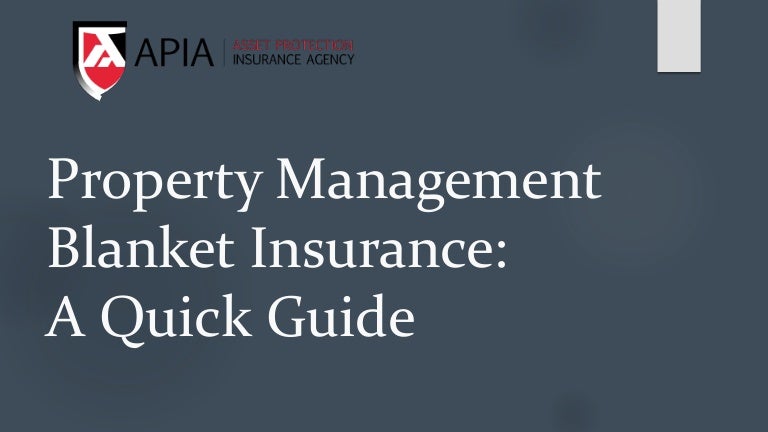 Property Management Blanket Insurance: A Quick Guide