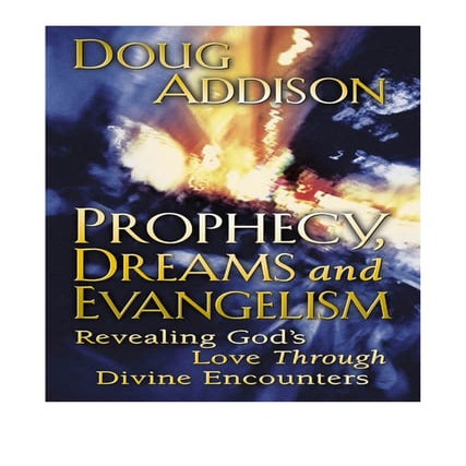 Prophecy dreams evangelism_doug_addison | PDF