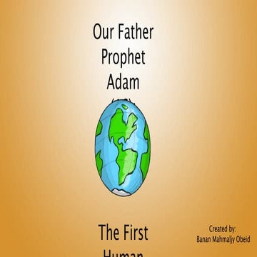 Prophet Adam and the creation of humans | PPTX