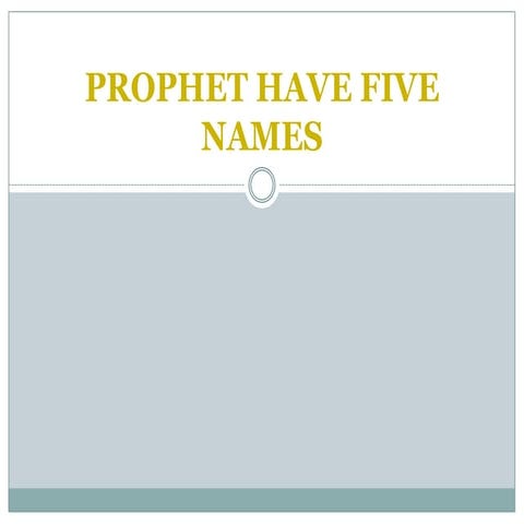 Prophet have five names | PPTX
