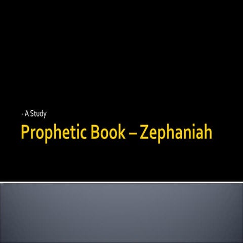 Zephaniah | PPT | Christianity | Religion & Spirituality
