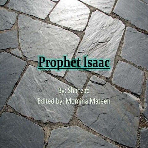 Prophet Isaac | PPTX | Christianity | Religion & Spirituality
