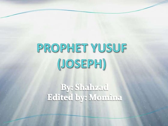Story of Prophet Yusuf | PPT