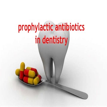 Prophylactic antibiotics | PPTX