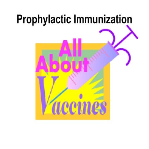 Prophylactic immunization based on medical science | PPT