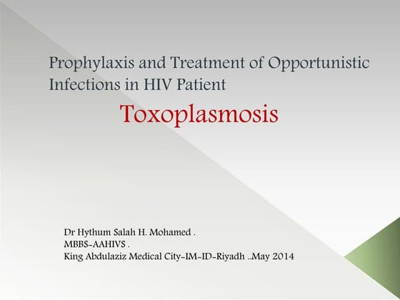 Toxoplasmosis | PPTX | Infectious Diseases | Diseases and Conditions