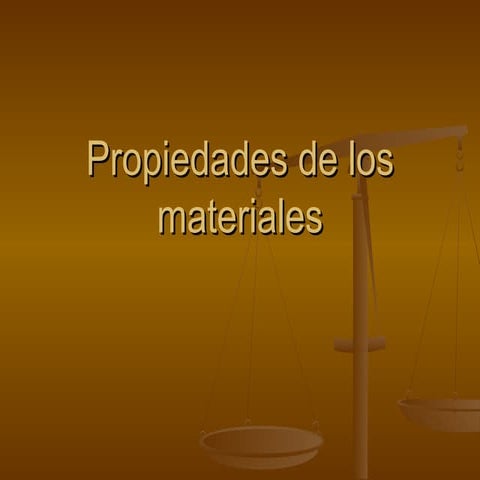 Clasificación de los materiales por sus propiedades