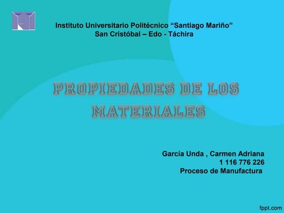Propiedades de los materiales | PPT