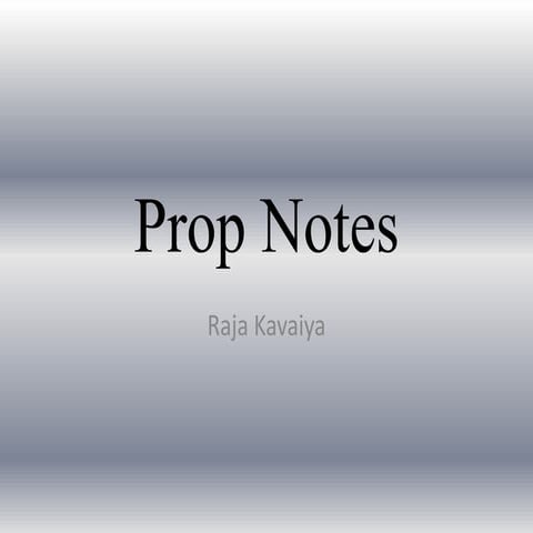 Prop notes | PPTX