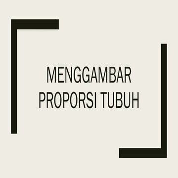 menggambar proporsi tubuh pria dan wanita | PPTX