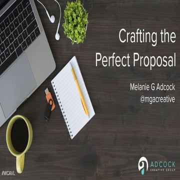 Crafting The Perfect Proposal - WordCamp Asheville 2019 | PPT