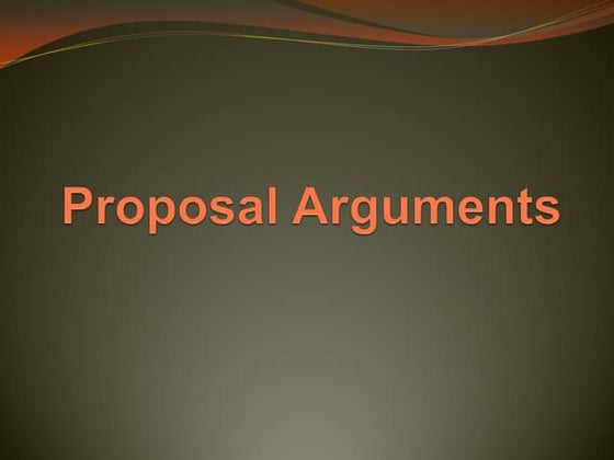 Writing Proposal Arguments | PPT