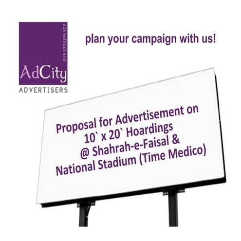 Proposal For Advertisement On Hoarding @ Shahrah E Faisal & National ...