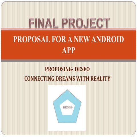 Proposal for a new android app | PPT
