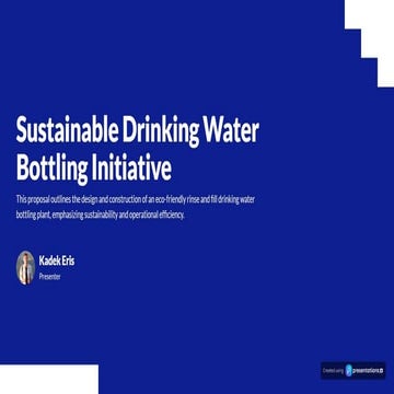 Proposal for Rinse & Fill Drinking Water Bottling Plant.pptx