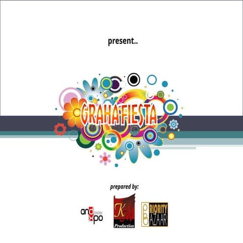 PROPOSAL GRAHA FIESTA adalah multi event yang menggabungkan musik dan ...